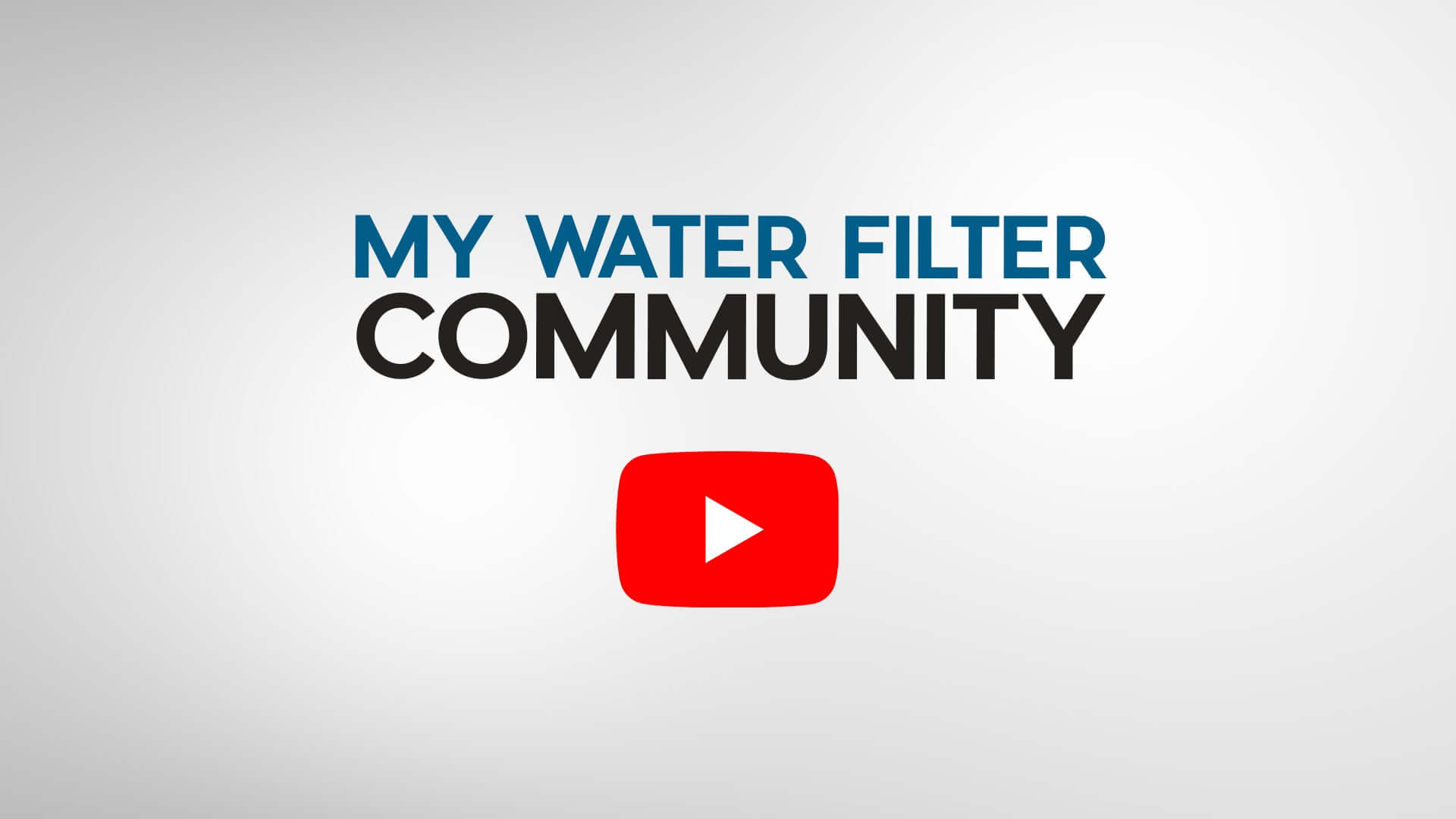 The My Water Filter Community | My Water Filter Blog